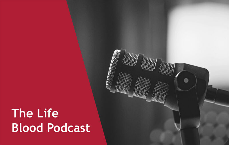 The Life Blood Podcast #4: Five Frequently Asked Questions About Blood ...