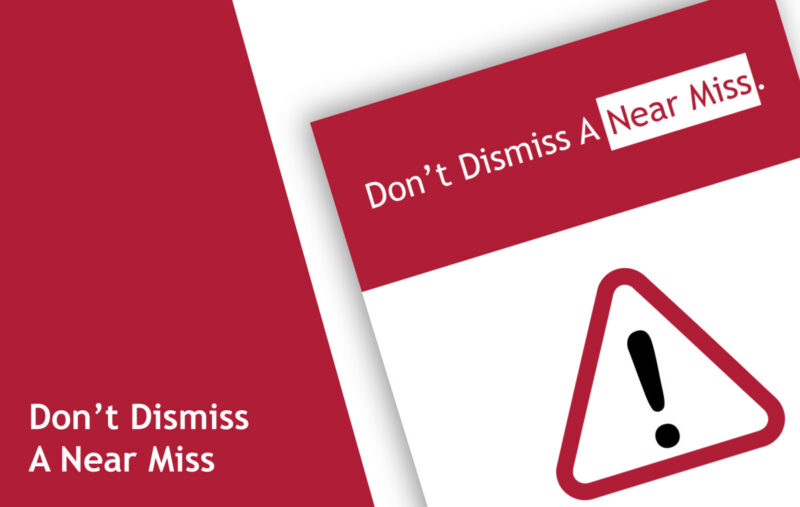 Don’t Dismiss A Near Miss - Western Cape Blood Service